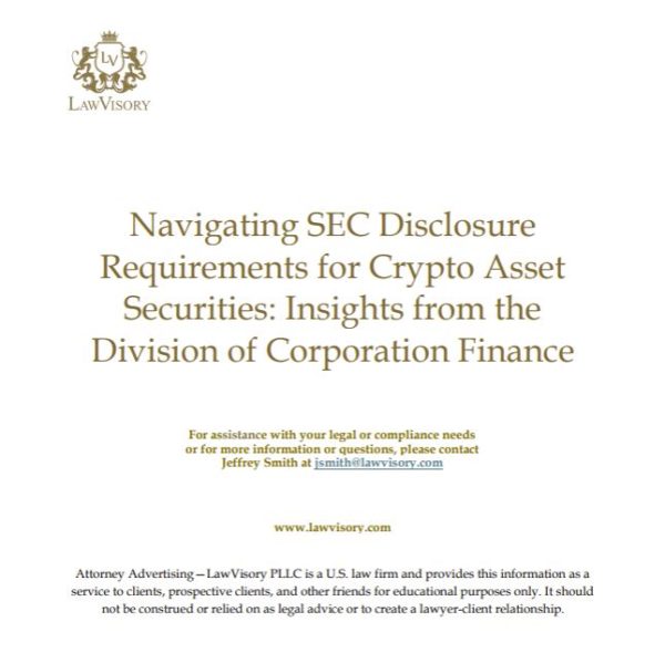 Navigating SEC Disclosure Requirements for Crypto Asset Securities ...